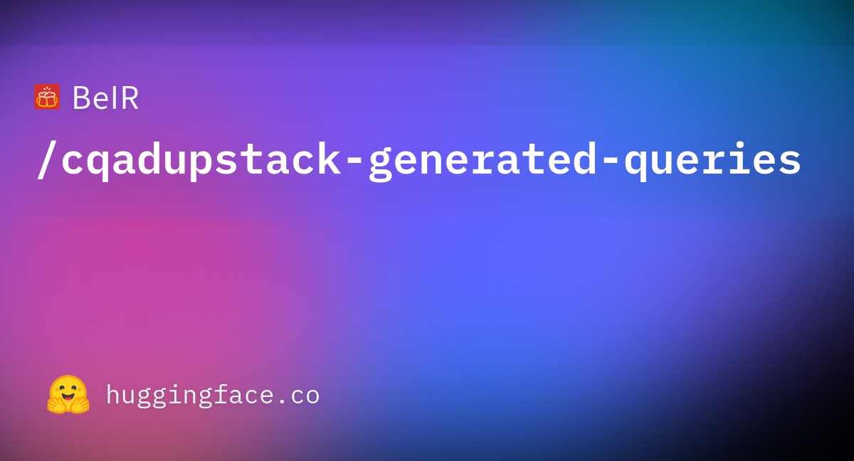 Beircqadupstack Generated Queries At Main