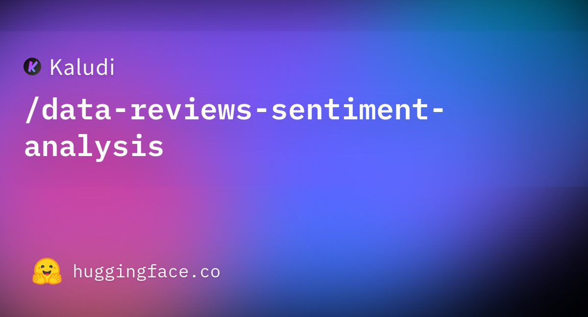 Kaludi/data-reviews-sentiment-analysis at main Kaludi/data-reviews-sentiment-analysis at main