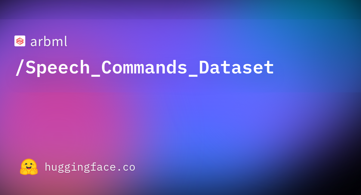 Arbmlspeechcommandsdataset · Datasets At Hugging Face