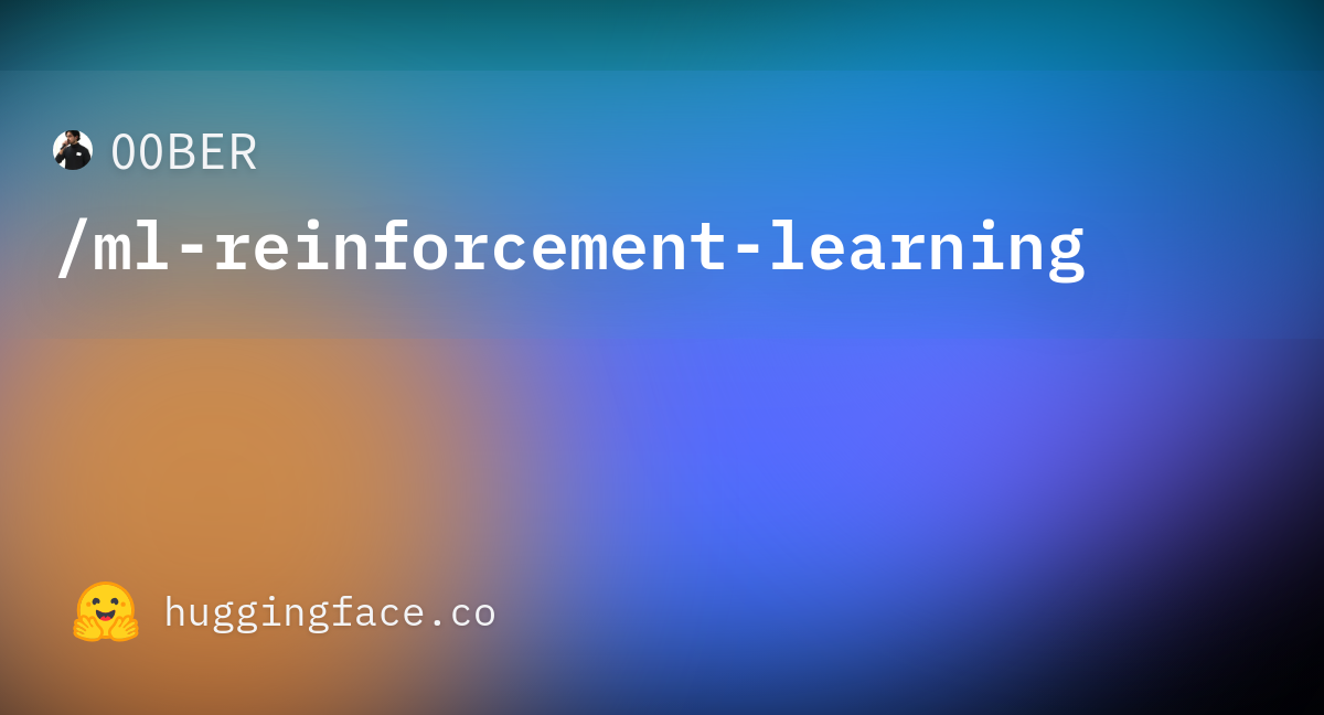 00BER/ml-reinforcement-learning · Hugging Face 00BER/ml-reinforcement-learning · Hugging Face