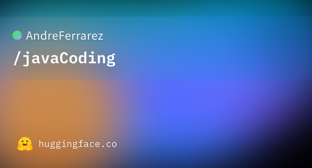 Andreferrarezjavacoding · Hugging Face
