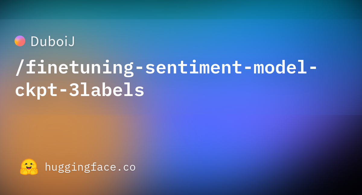 DuboiJ/finetuning-sentiment-model-ckpt-3labels at main DuboiJ/finetuning-sentiment-model-ckpt-3labels at main