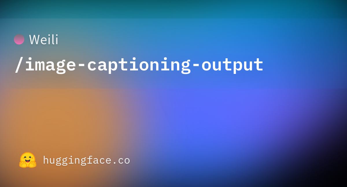 Weiliimage Captioning Output · Training Metrics