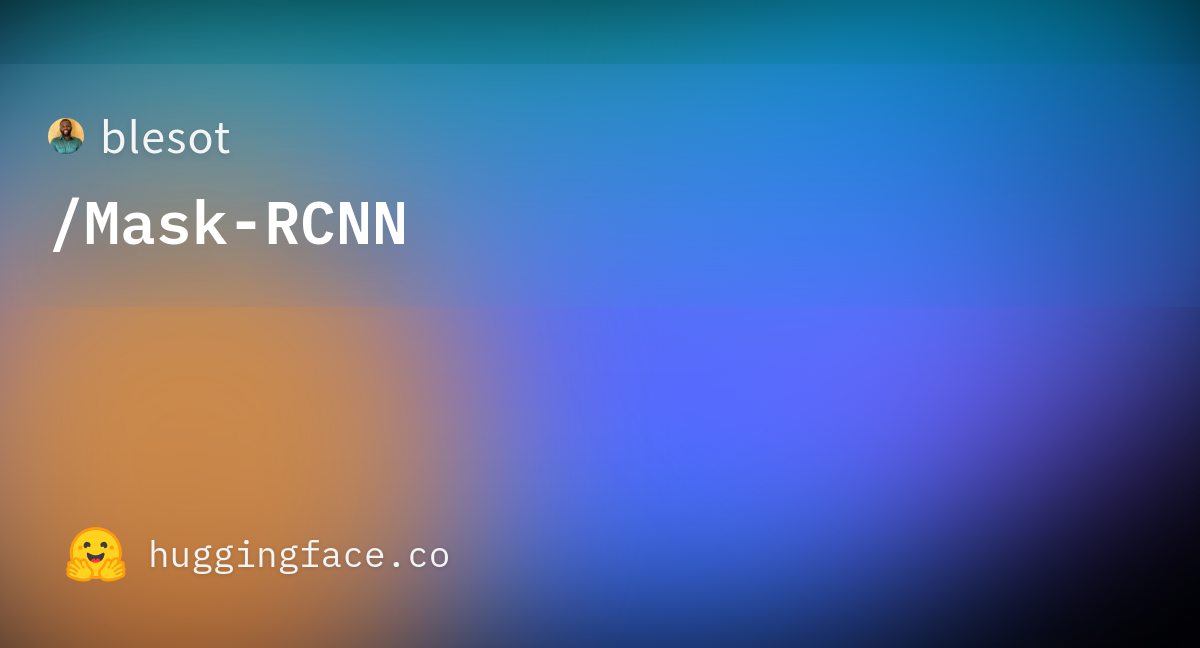 Pytorchmodelpth · Blesotmask Rcnn At Main