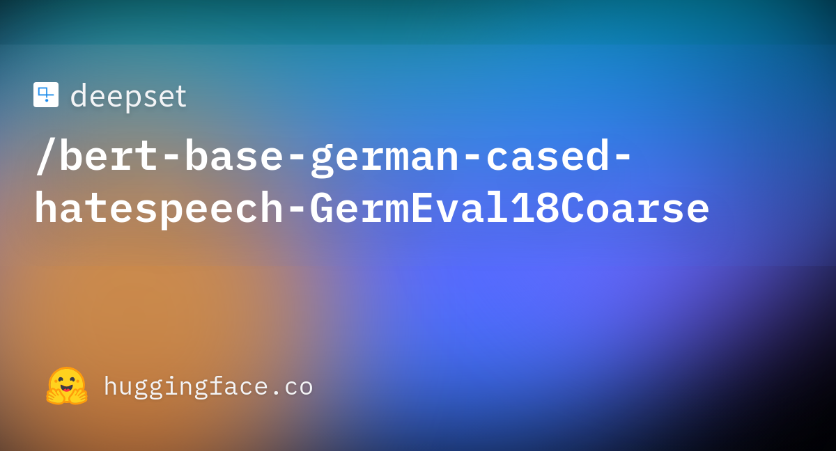 deepset/bert-base-german-cased-hatespeech-GermEval18Coarse at main deepset/bert-base-german-cased-hatespeech-GermEval18Coarse at main