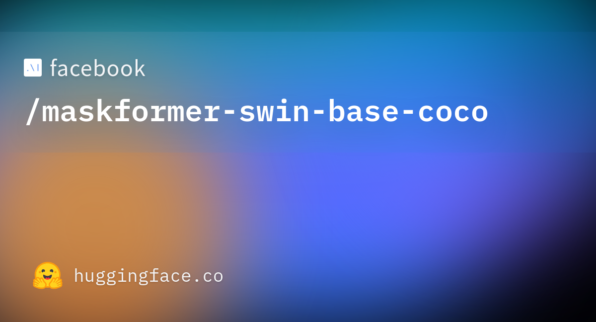 facebook/maskformer-swin-base-coco · Hugging Face facebook/maskformer-swin-base-coco · Hugging Face