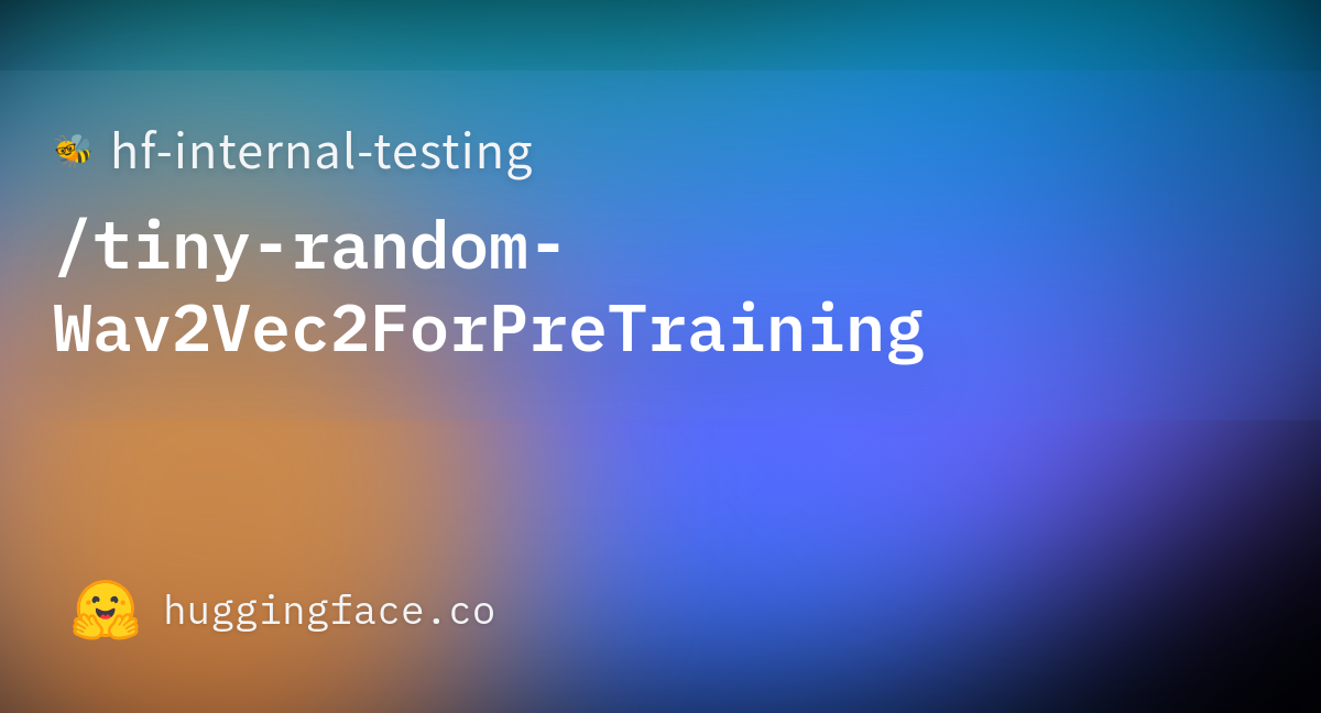 Hf Internal Testing Tiny Random Wav2vec2forpretraining · Hugging Face