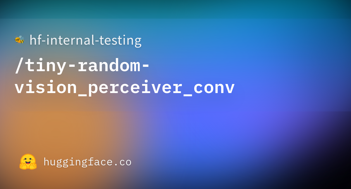 hf-internal-testing/tiny-random-vision_perceiver_conv · Hugging Face hf-internal-testing/tiny-random-vision_perceiver_conv · Hugging Face