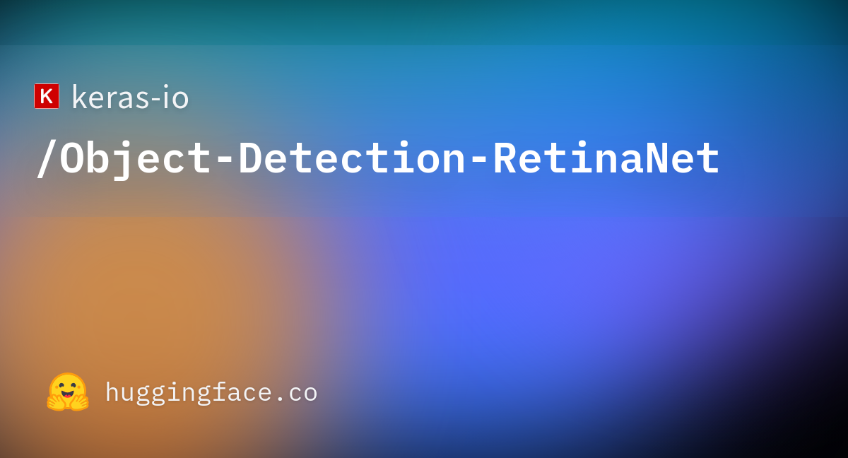 Keras Metadata Pb · Keras Io Object Detection Retinanet At Main