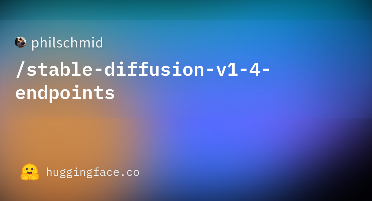 philschmid/stable-diffusion-v1-4-endpoints · Hugging Face philschmid/stable-diffusion-v1-4-endpoints · Hugging Face