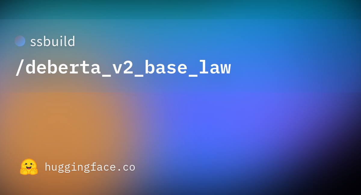 ssbuild/deberta_v2_base_case · Hugging Face ssbuild/deberta_v2_base_case · Hugging Face