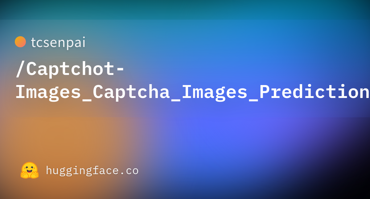 tcsenpai/Captchot-Images_Captcha_Images_Prediction · Hugging Face tcsenpai/Captchot-Images_Captcha_Images_Prediction · Hugging Face