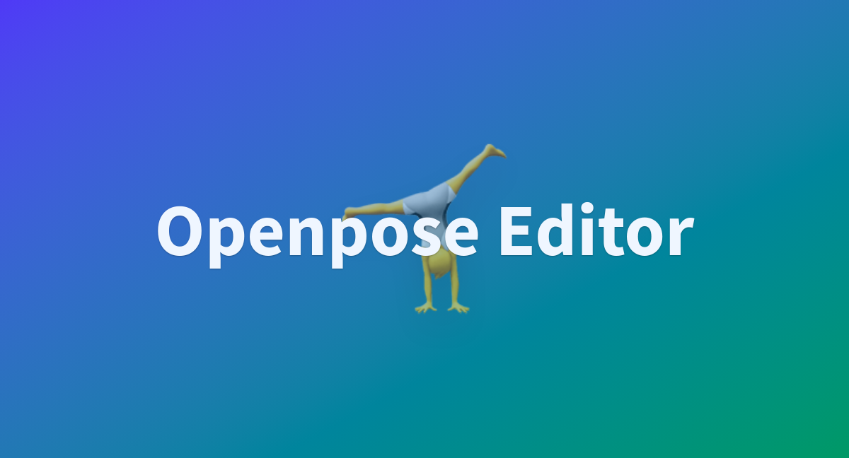 Openpose Editor - a Hugging Face Space by AIARTCHAN Openpose Editor - a Hugging Face Space by AIARTCHAN