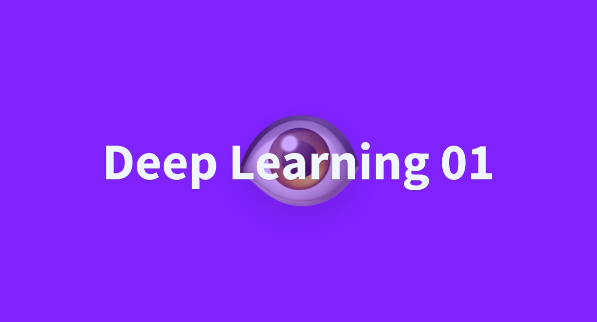 README.md · DengyiLiu/Deep_Learning_01 at main README.md · DengyiLiu/Deep_Learning_01 at main