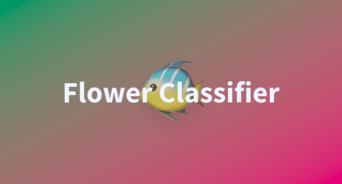 Flower Classifier A Hugging Face Space By Divideandconquer