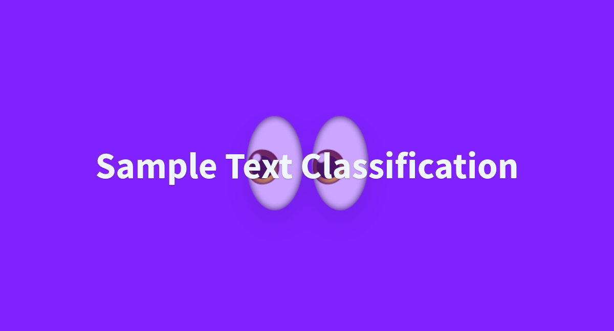 Sample Text Classification A Hugging Face Space By Donlapark