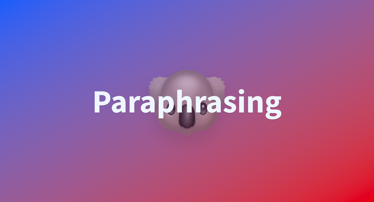 Paraphrasing A Hugging Face Space By Fahadalam