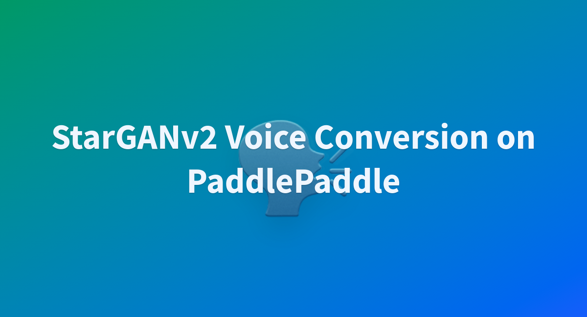 README.md · HighCWu/starganv2vc-paddle at main README.md · HighCWu/starganv2vc-paddle at main