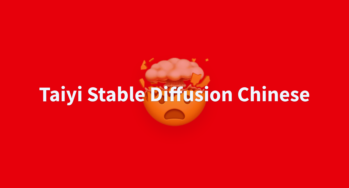 Taiyi Stable Diffusion Chinese - a Hugging Face Space by IDEA-CCNL Taiyi Stable Diffusion Chinese - a Hugging Face Space by IDEA-CCNL