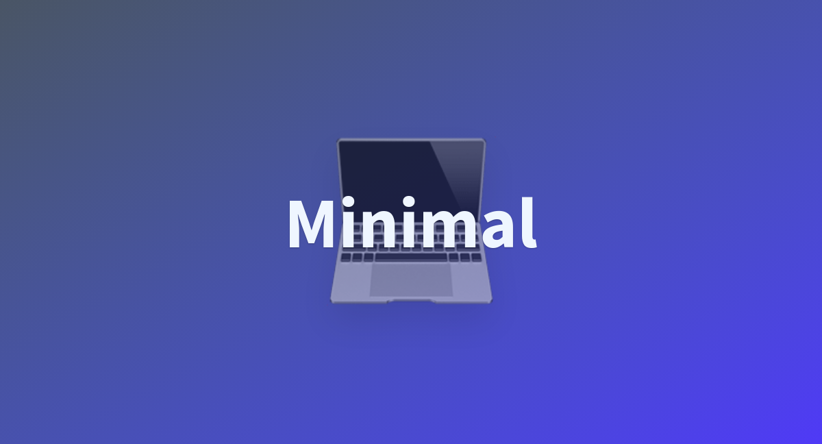 Minimal - a Hugging Face Space by Saad123 Minimal - a Hugging Face Space by Saad123