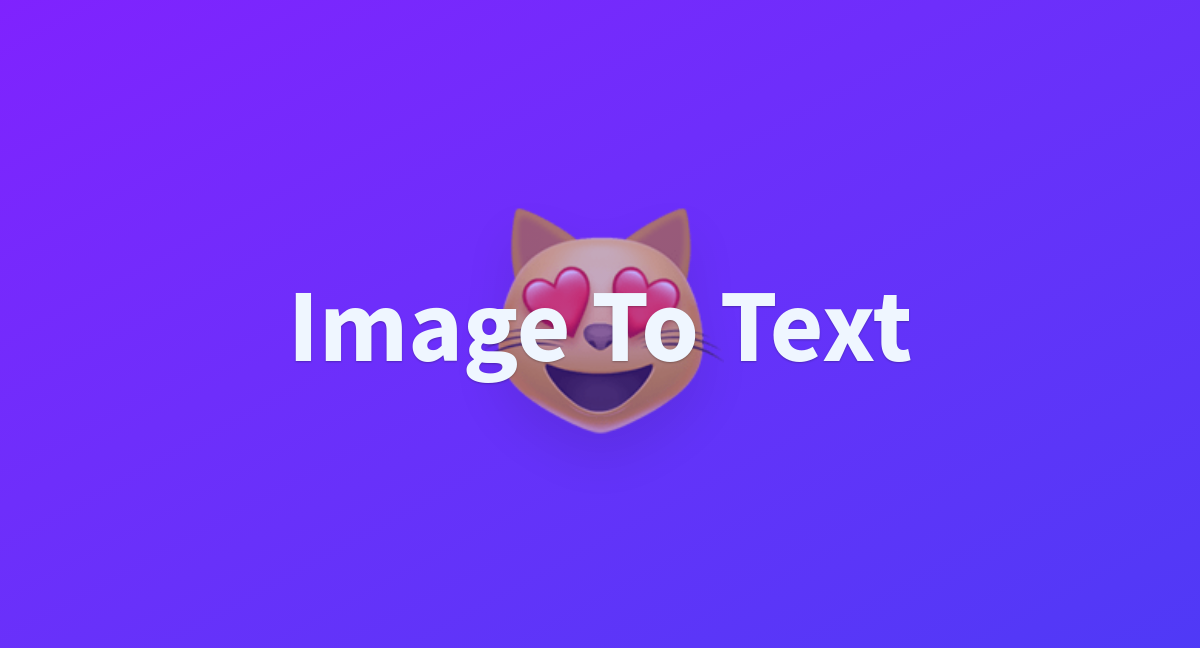 Image To Text - a Hugging Face Space by Soumen Image To Text - a Hugging Face Space by Soumen
