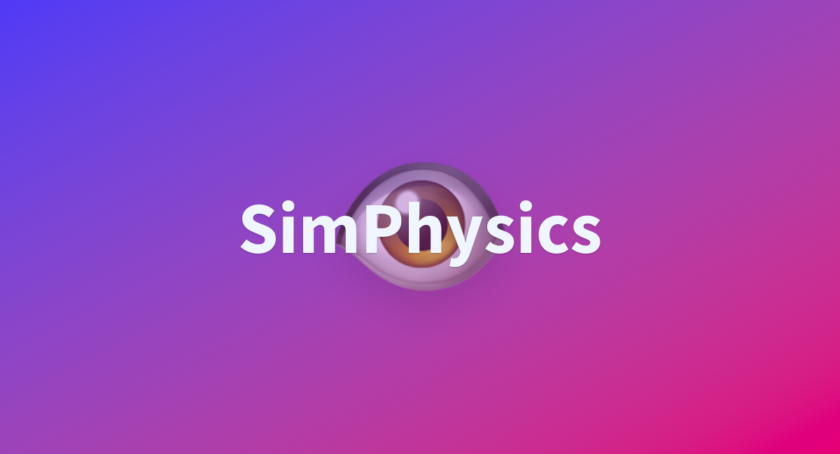 Simphysics A Hugging Face Space By Vasanthp