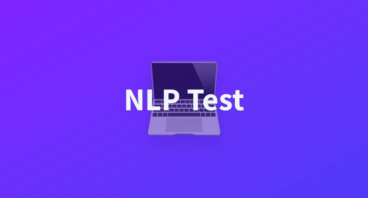 NLP Test - a Hugging Face Space by VinayS NLP Test - a Hugging Face Space by VinayS