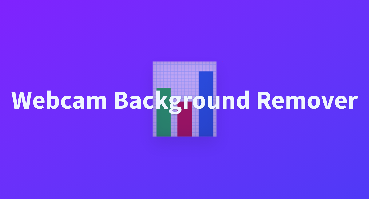 Webcam Background Remover - a Hugging Face Space by abidlabs Webcam Background Remover - a Hugging Face Space by abidlabs