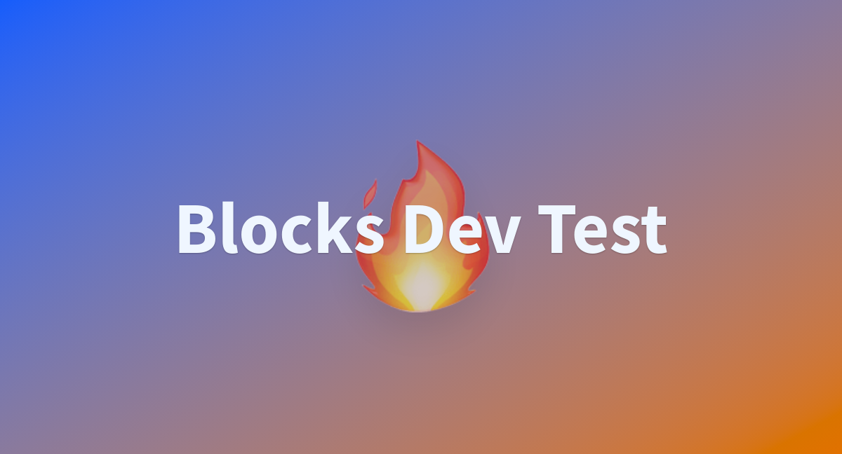 Blocks Dev Test - a Hugging Face Space by abidlabs Blocks Dev Test - a Hugging Face Space by abidlabs