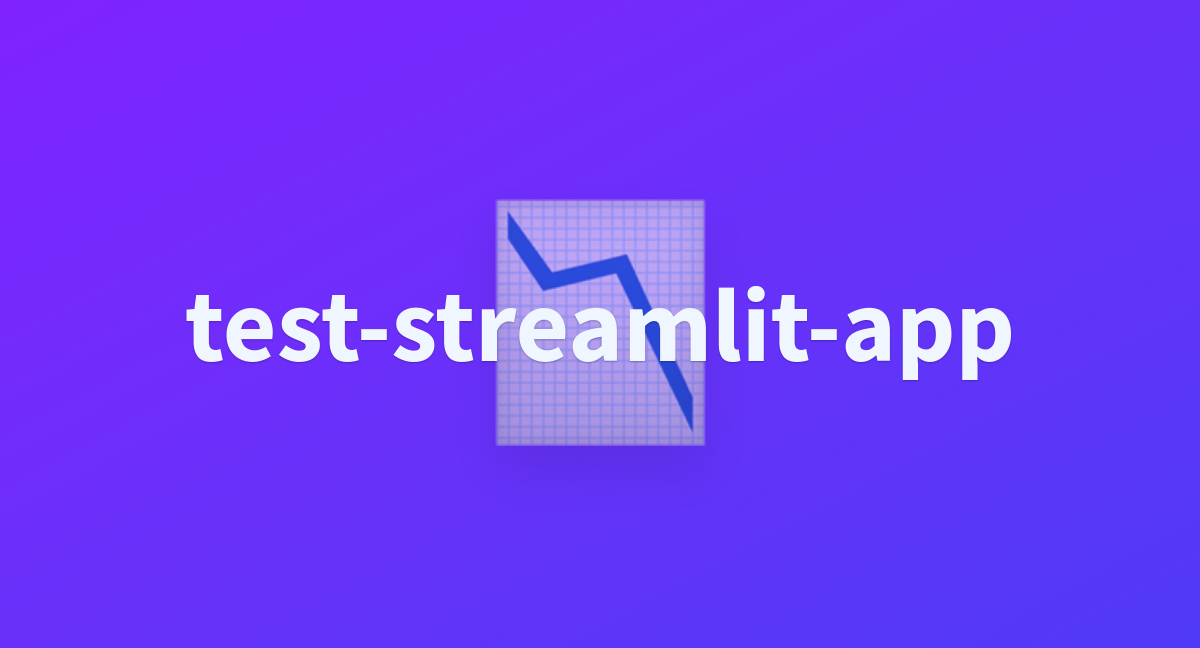 Test Streamlit - a Hugging Face Space by automatethem Test Streamlit - a Hugging Face Space by automatethem