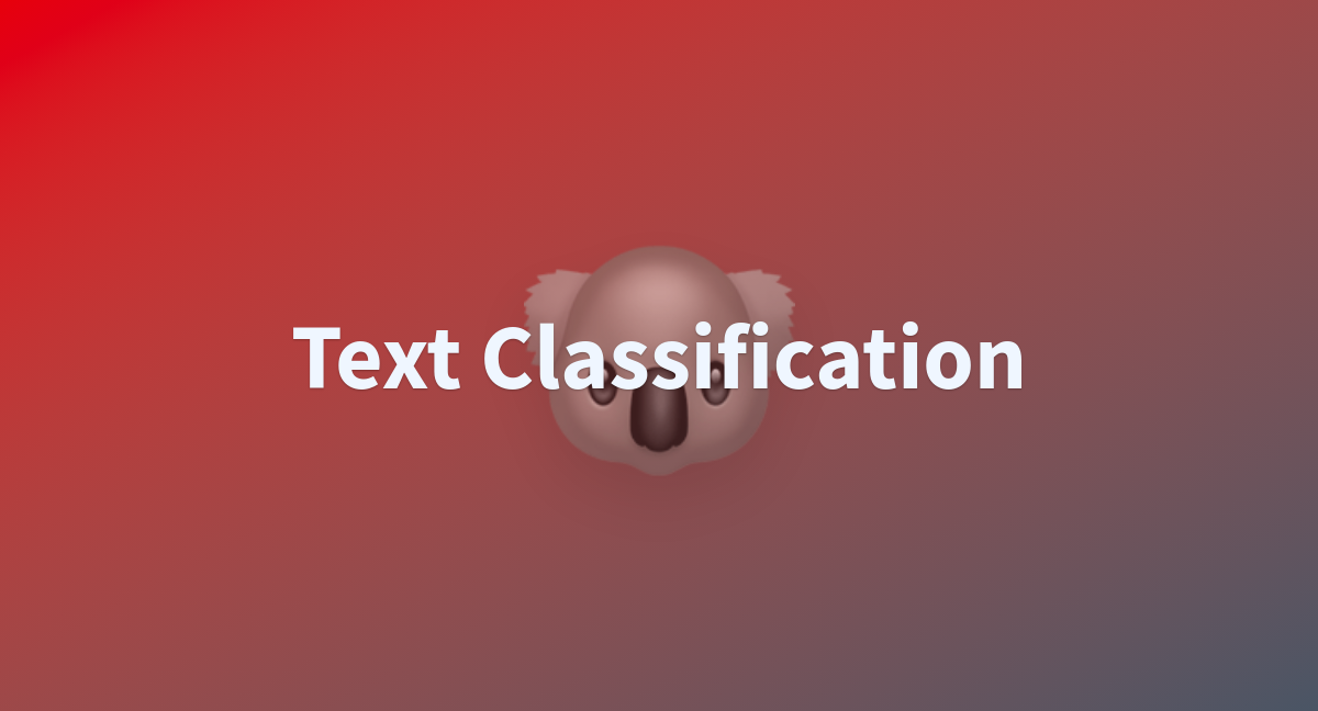 Text Classification A Hugging Face Space By Awacke1