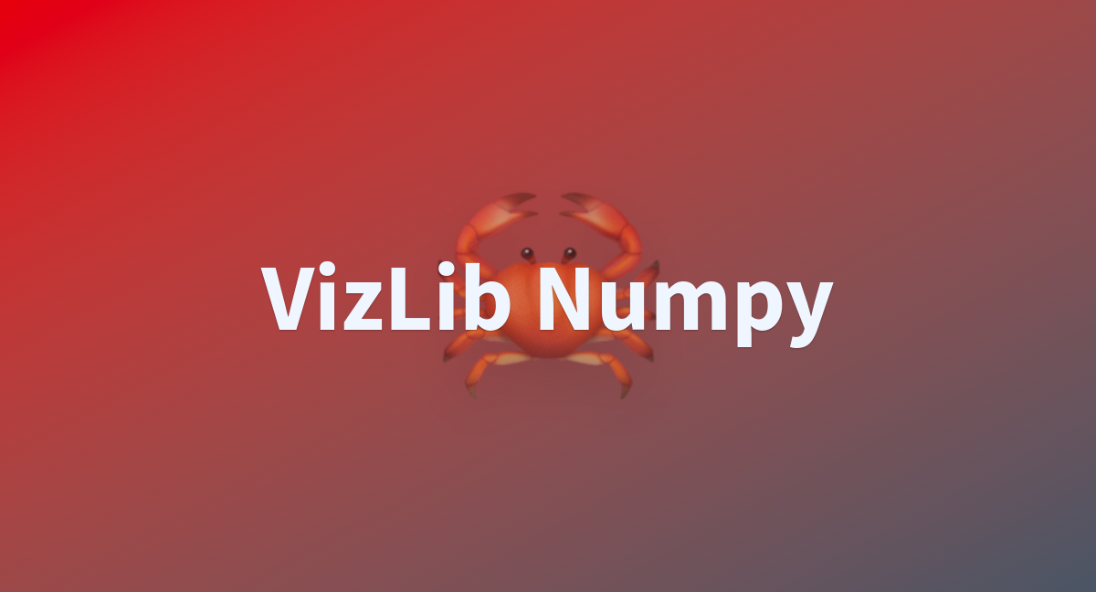 Vizlib Numpy A Hugging Face Space By Awacke1