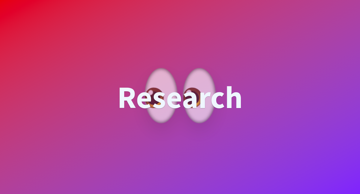 Research A Hugging Face Space By Biennh
