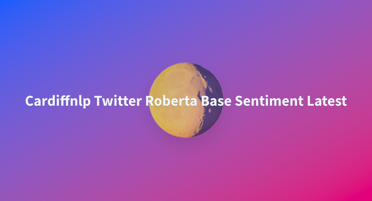 dajayk12/cardiffnlp-twitter-roberta-base-sentiment-latest at main dajayk12/cardiffnlp-twitter-roberta-base-sentiment-latest at main