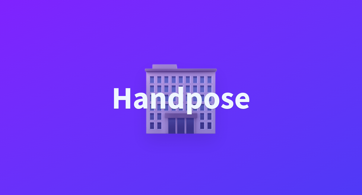 Handpose A Hugging Face Space By Datasciencedojo