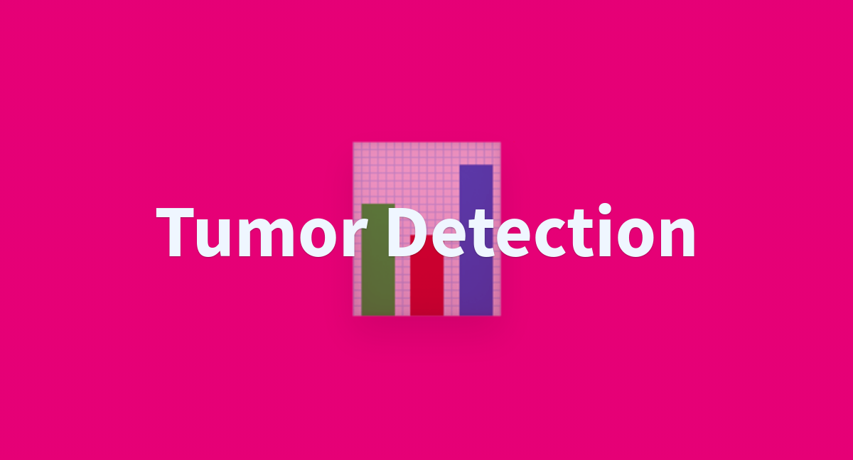 Tumor Detection A Hugging Face Space By Datasciencedojo
