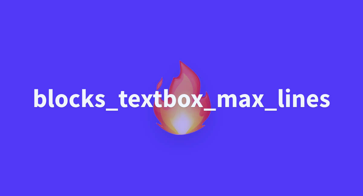 Gradioblockstextboxmaxlines At Main