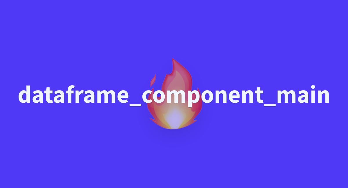 Gradiodataframecomponentmain · Discussions