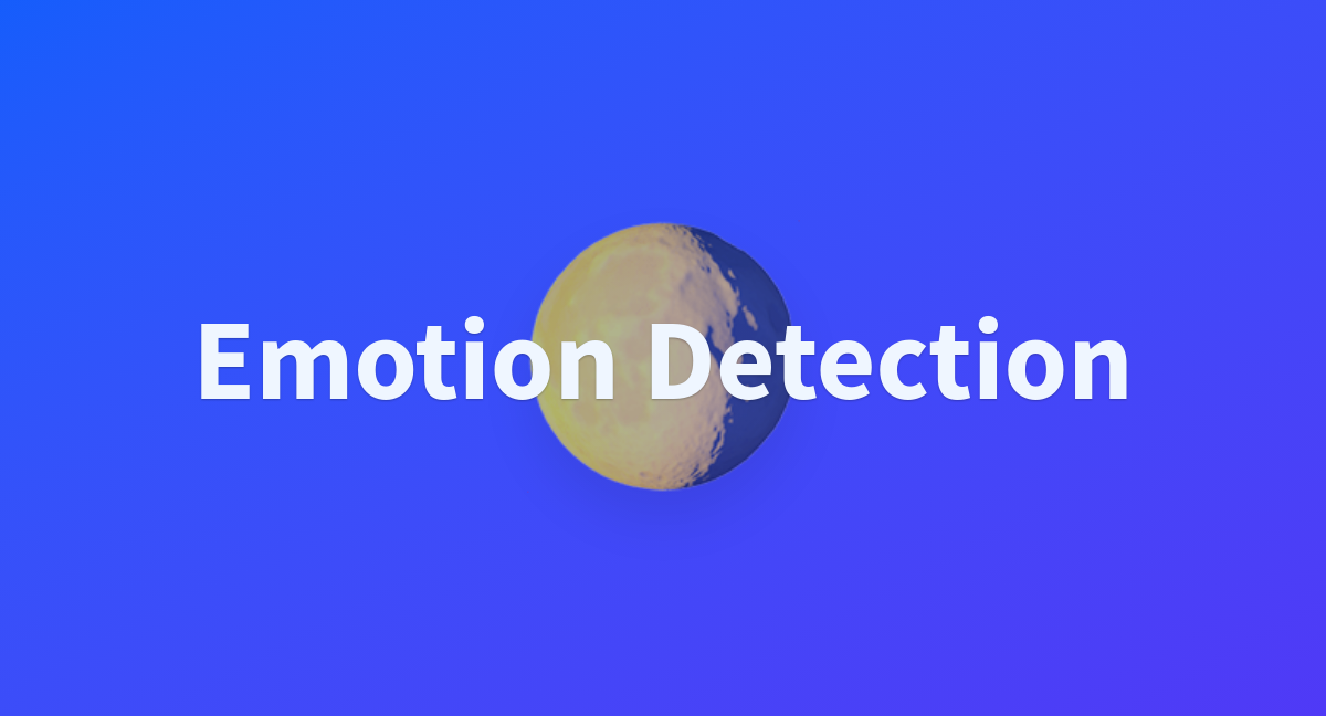 Readme Md · Harish3110 Emotion Detection At Main