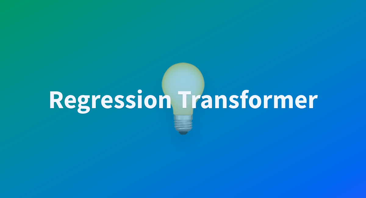 Jannisbornregressiontransformer At Main