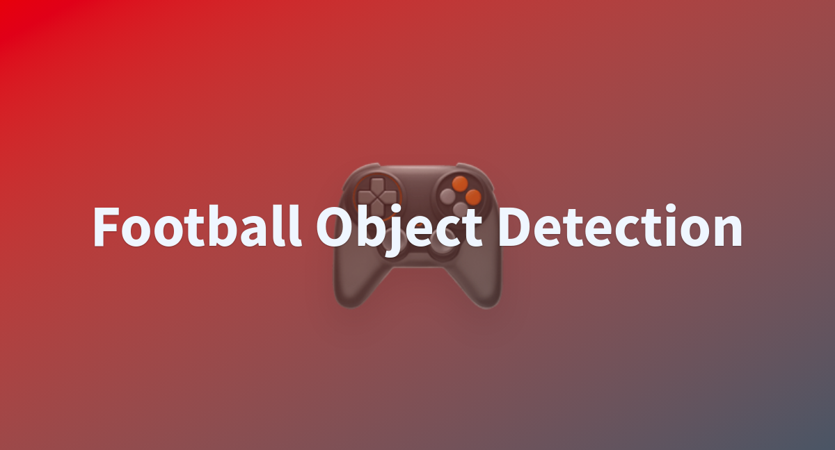 app.py · keremberke/football-object-detection at main app.py · keremberke/football-object-detection at main
