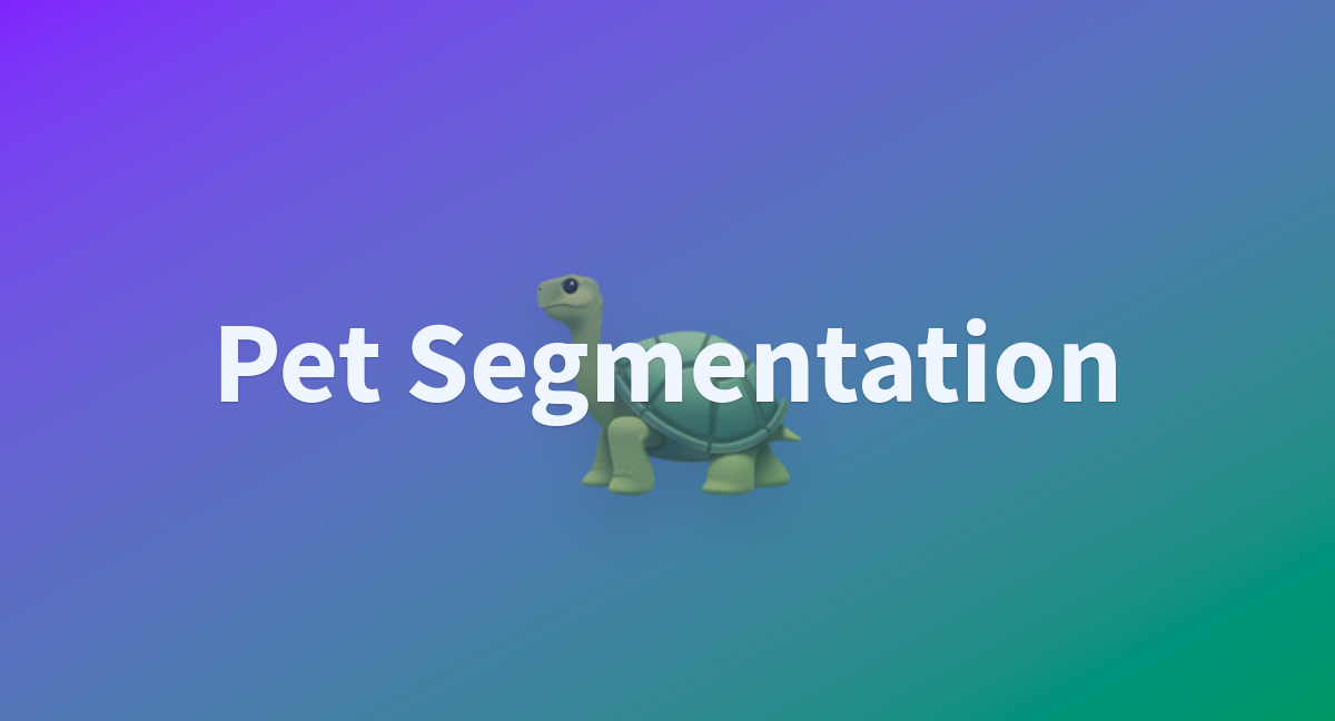 kongkip/pet-segmentation at main kongkip/pet-segmentation at main