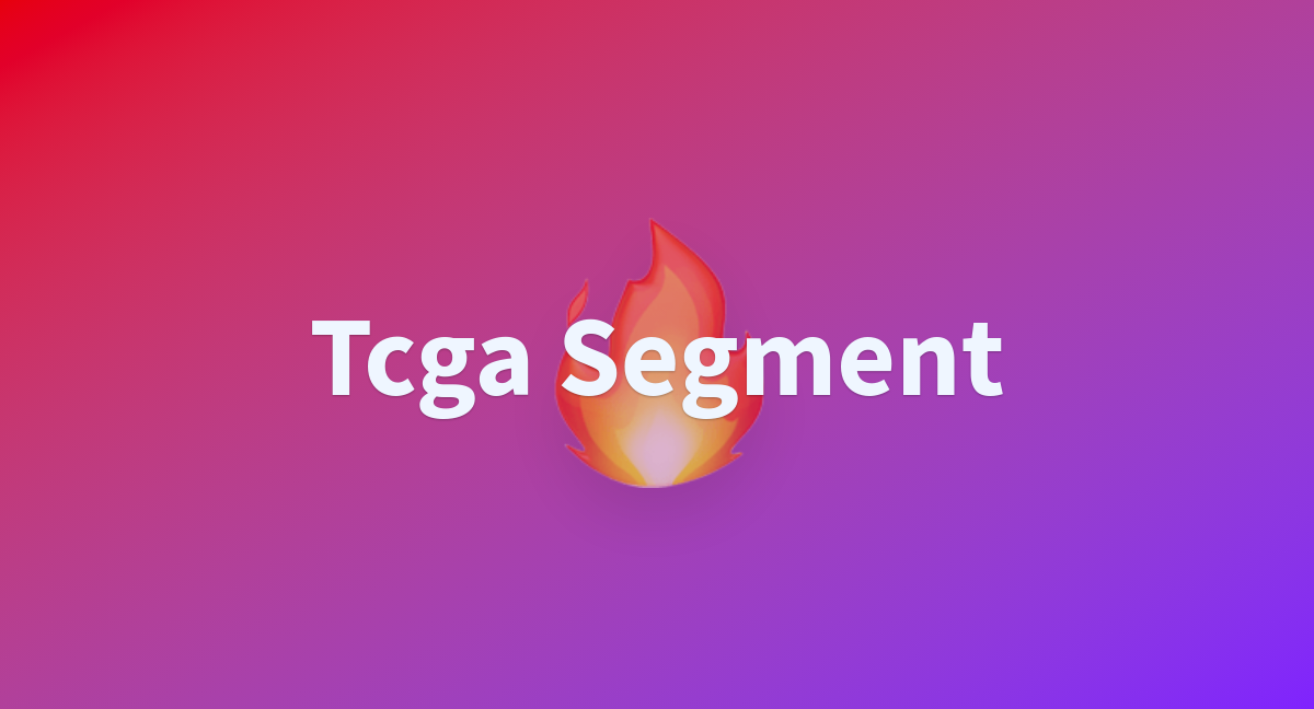 01_challenge_webapp.ipynb · rkarora/tcga_segment at main 01_challenge_webapp.ipynb · rkarora/tcga_segment at main
