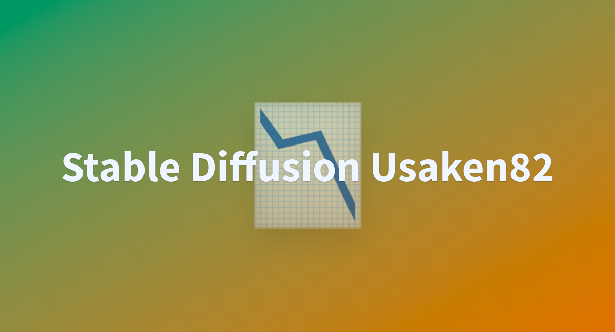 Stable Diffusion Usaken82 - a Hugging Face Space by usamakenway Stable Diffusion Usaken82 - a Hugging Face Space by usamakenway